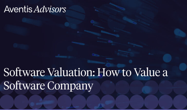 Tech Company Valuation Multiples – Aventis Advisors